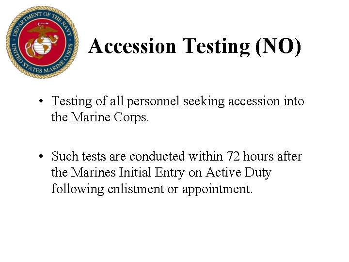 Marine Corps Urinalysis Program Introduction The urinalysis program