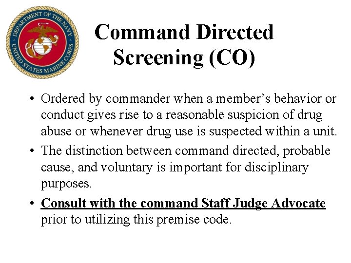 Marine Corps Urinalysis Program Introduction The urinalysis program