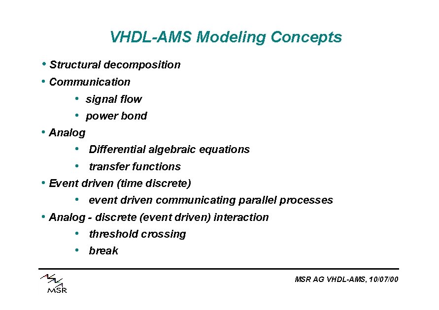 Requirements goals and tasks of MSR Working Group