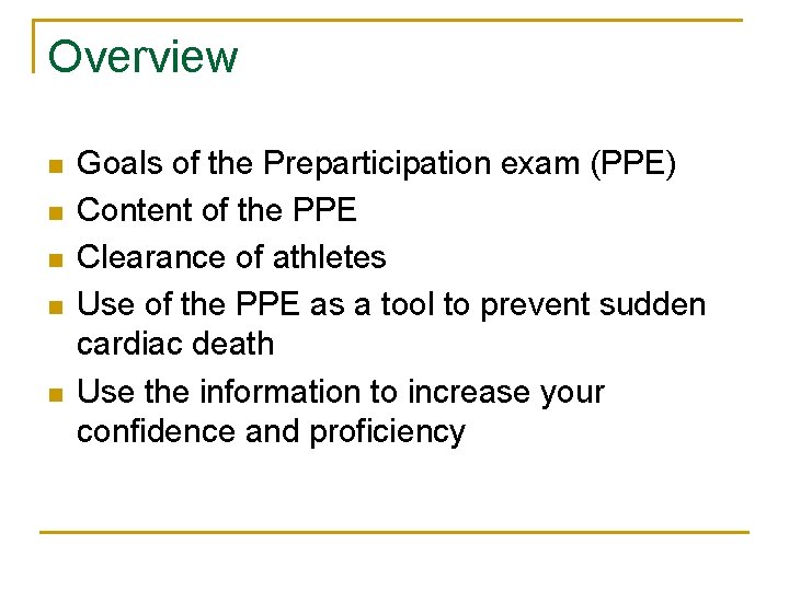 The Preparticipation Physical Exam Scott Hall MD Overview