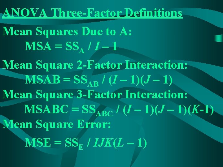 Chapter 11 Multifactor Analysis of Variance TwoFactor ANOVA