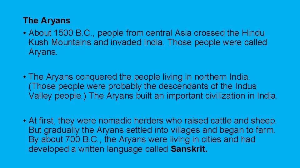 Geography of India The Aryans The Caste System