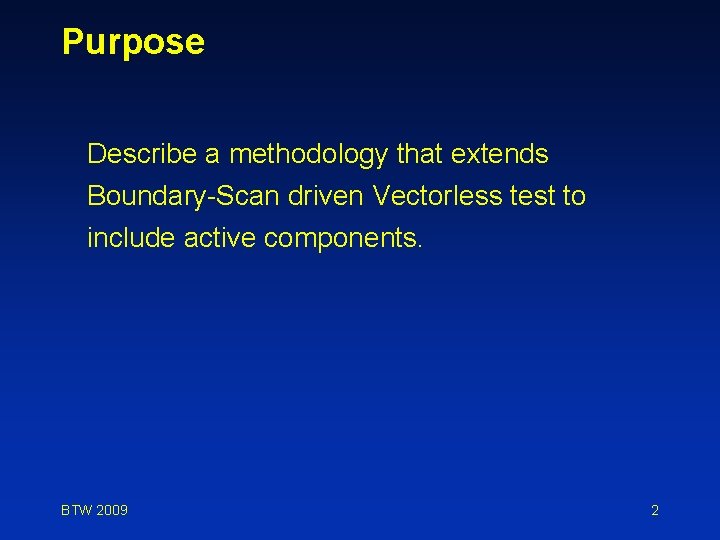 BoundaryScan driven Vectorless Testing on Active Components Steve