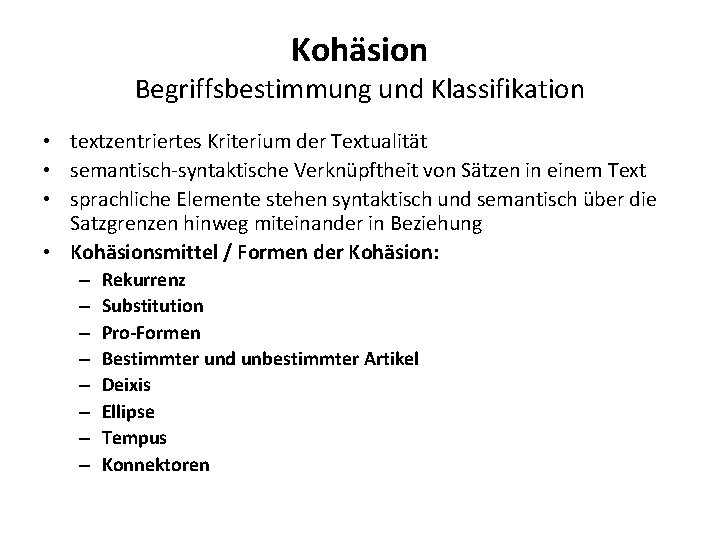 Kohsion und Kohrenz Kohsion Begriffsbestimmung und Klassifikation ...