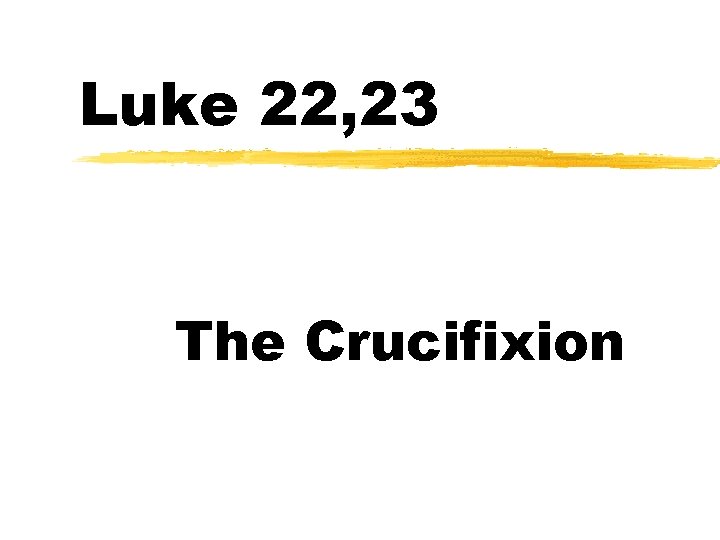 Luke 22 23 The Crucifixion Gods Perspective z
