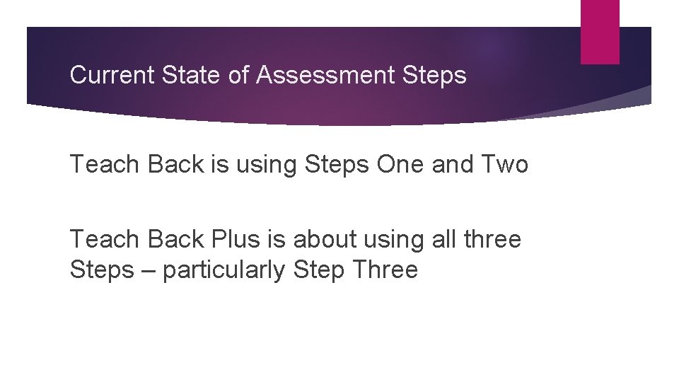 Teach Back Plus A Tool for Continuous Improvement