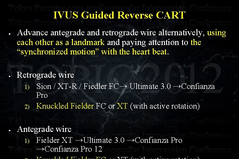 Recent Advances of Antegrade and Retrograde PCI for