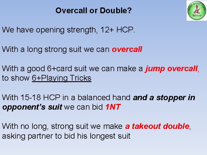 Lesson 34 Return to the Takeout Double Aims