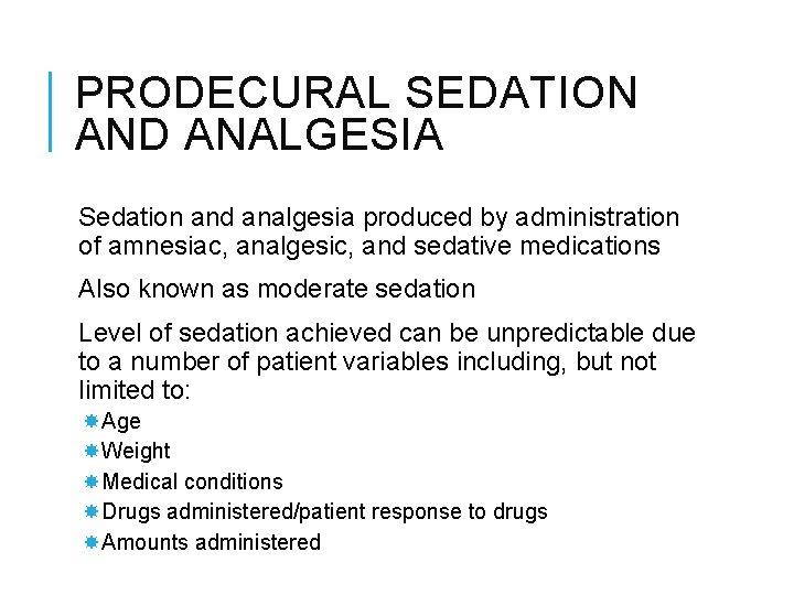 PROCEDURAL SEDATION ANALGESIA ADULT Provider Program PRODECURAL SEDATION