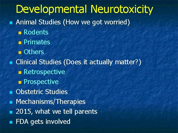 Pediatric Anesthetic Neurotoxicity An Update Phil G Morgan