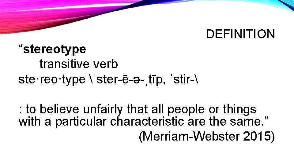 STEREOTYPES UConn First Year Experience FYPLC DEFINITION stereotype