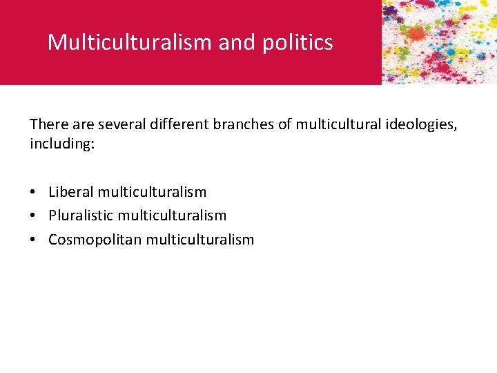 MULTICULTURALISM Origins and development of multiculturalism ...