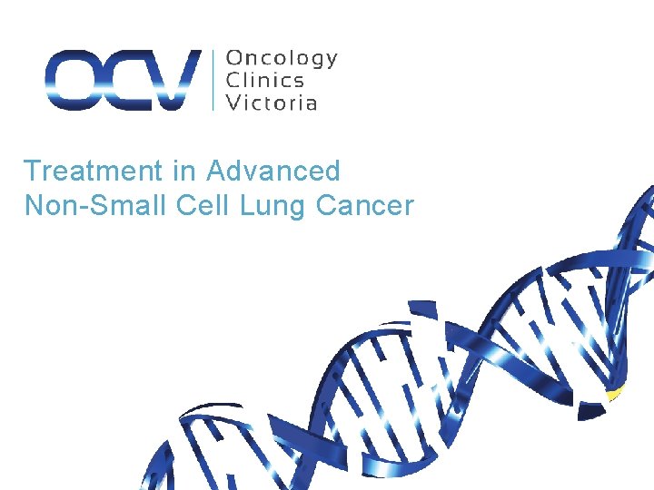 Treatment in Advanced NonSmall Cell Lung Cancer NSCLC