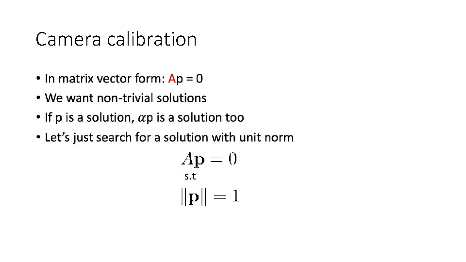 Calibration and homographies Final perspective projection Camera extrinsics
