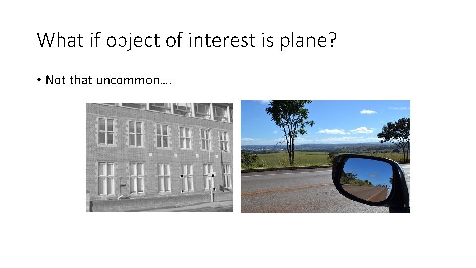 Calibration and homographies Final perspective projection Camera extrinsics