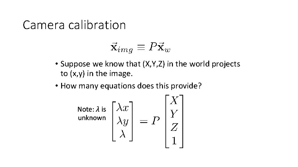 Calibration and homographies Final perspective projection Camera extrinsics