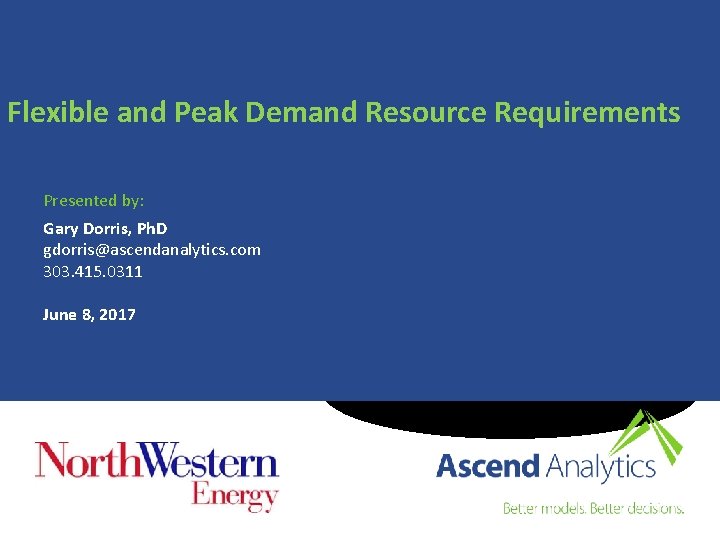 Flexible and Peak Demand Resource Requirements Presented by