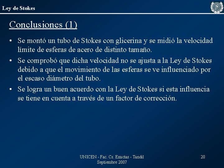 Viscosidad y Ley de Stokes Experiencia de Laboratorio