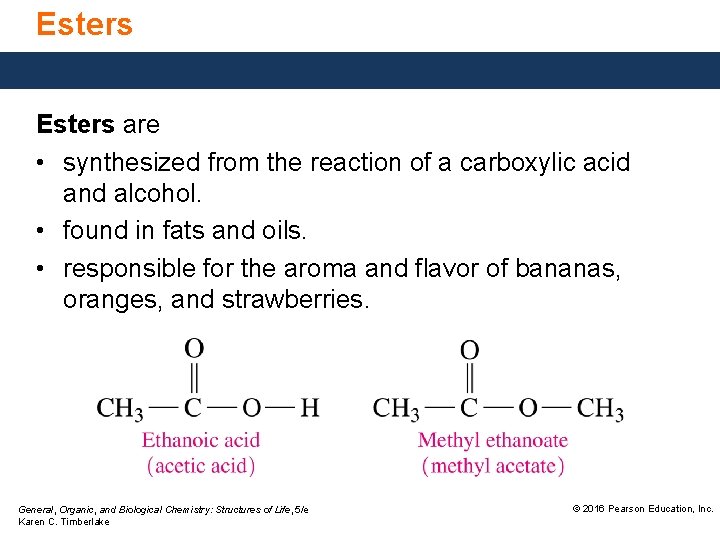 16 3 Esters By the 1800 s chemists