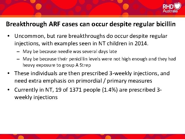Secondary prevention of acute rheumatic fever and rheumatic