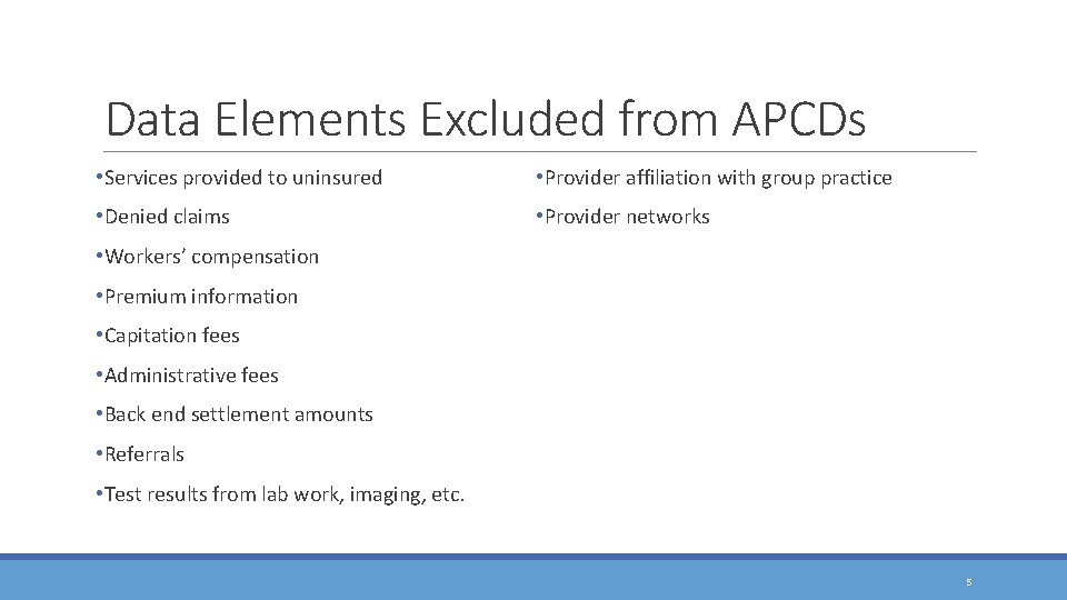 Overview of All Payer Claims Databases APCDs Best