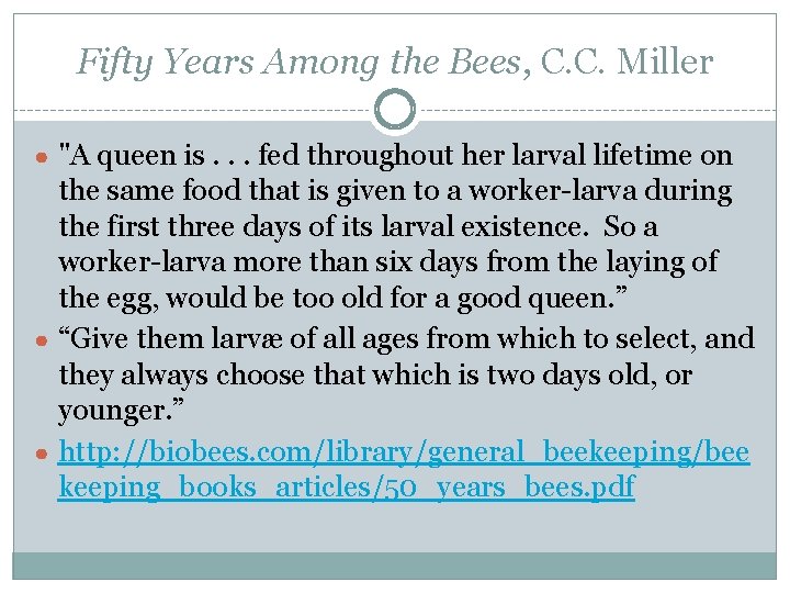 Queen Rearing as a Tool in Apiary Management