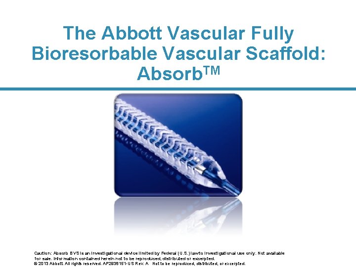 The Abbott Vascular DES Pipeline Chuck Simonton MD
