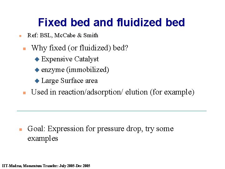 Fixed bed and fluidized bed Ref BSL Mc