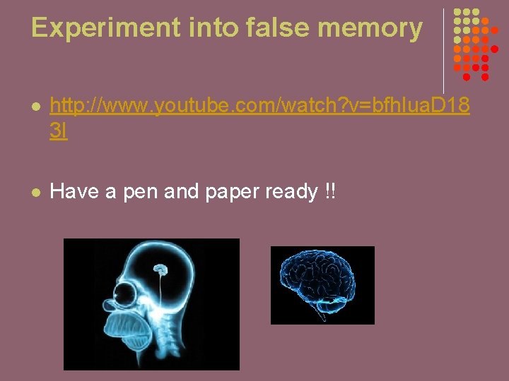 Starter l Try to describe your earliest memory