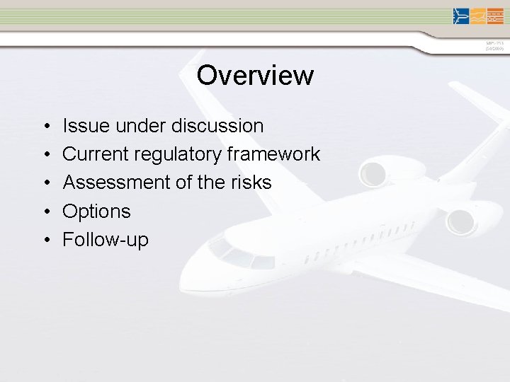 Functional Check Flights Presented by Wally Istchenko Chief
