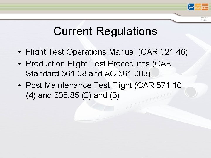 Functional Check Flights Presented by Wally Istchenko Chief
