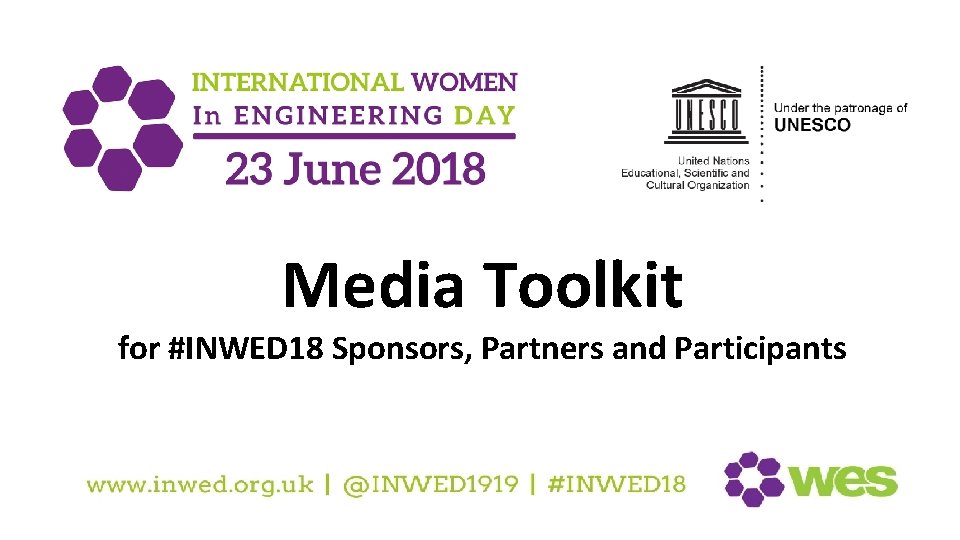 Media Toolkit for INWED 18 Sponsors Partners and