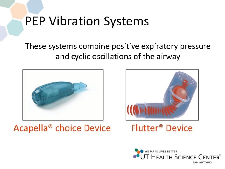 Gadgets and Gizmos Reviewing pulmonary therapies for optimizing
