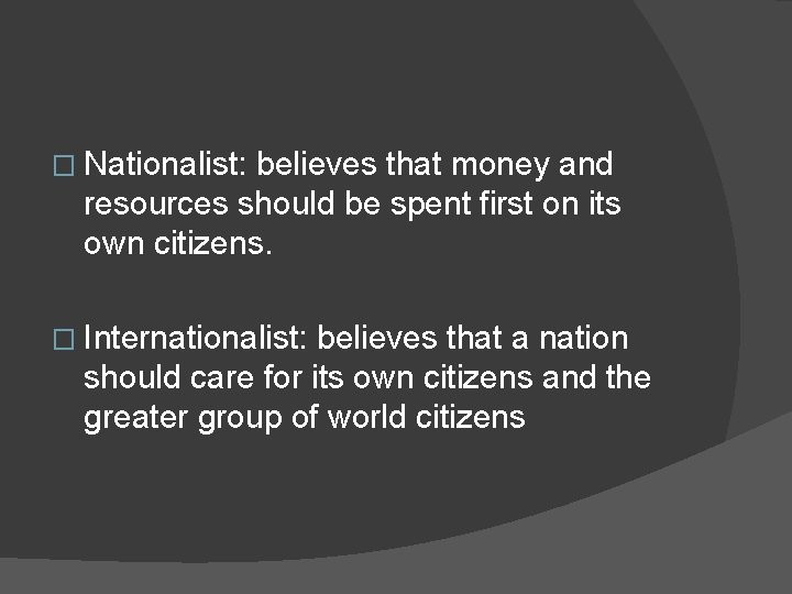 Main Issue To what extent should national interests