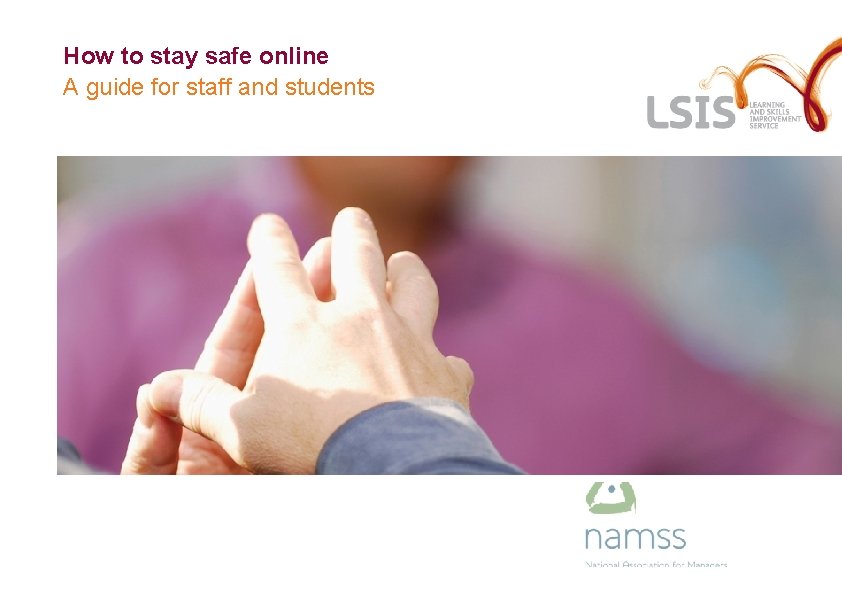 How to stay safe online A guide for