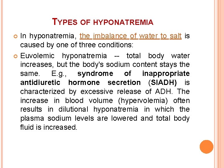 DISORDERS OF ELECTROLYTES AND WATER AND ACID BASE