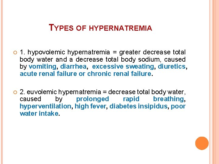 DISORDERS OF ELECTROLYTES AND WATER AND ACID BASE