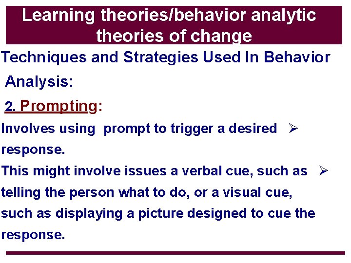 Behavior Change Theories AbdulMonaf AlJadiry MD FRCPsych Professor