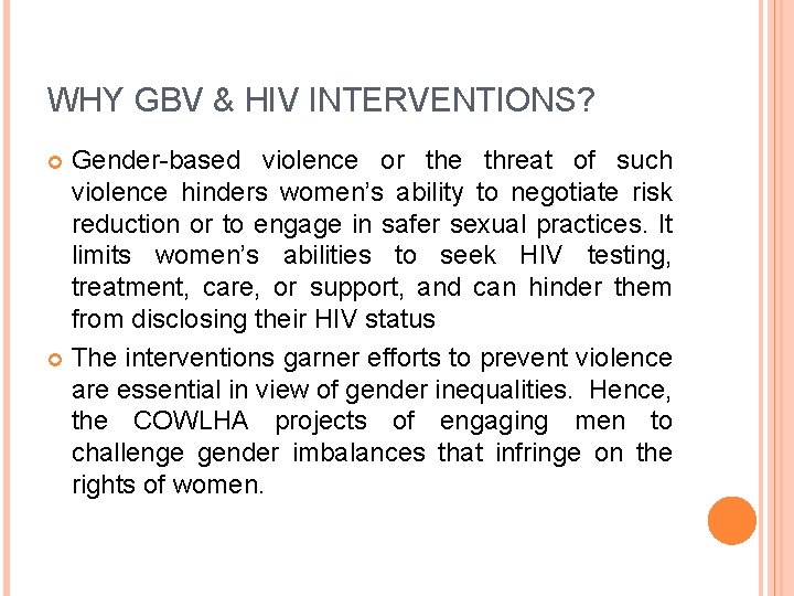 ENGAGING MEN AS PARTNERS IN ADDRESSING GBV AND
