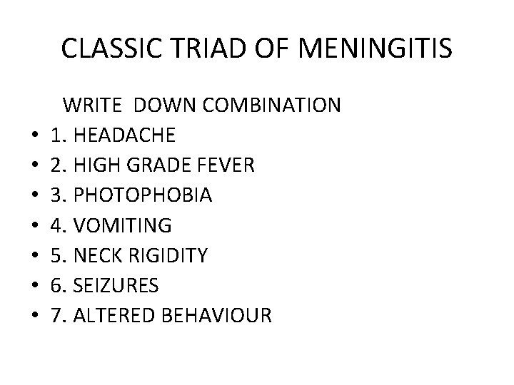 BACTERIAL MENINGITIS DR SRINIVAS WHAT IS THE PROBABLE