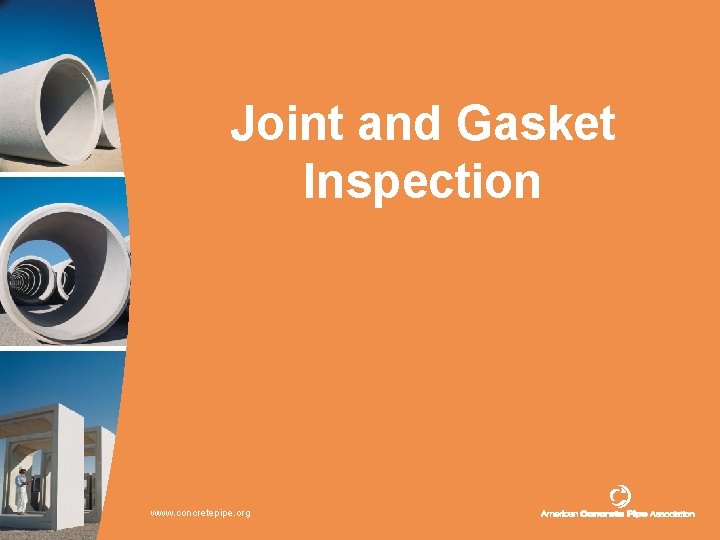 Installation and Inspection of Concrete Pipe Joining Joints