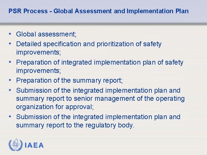 Methodology and Responsibilities for Periodic Safety Review for