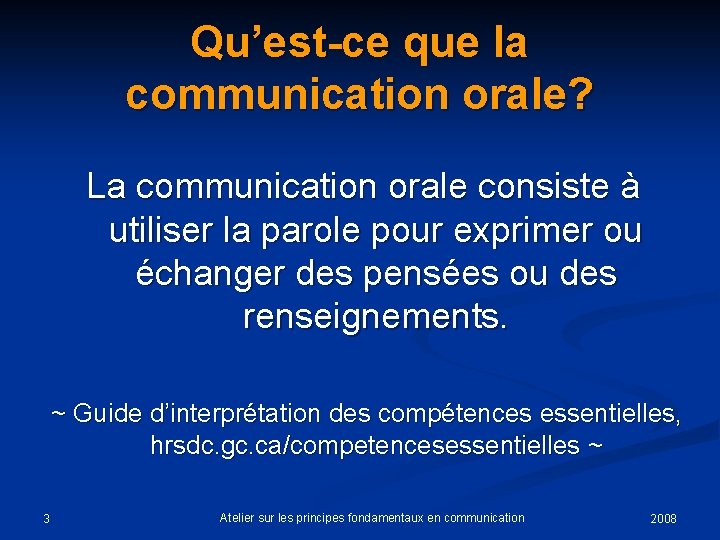 Principes fondamentaux de la communication Atelier sur les