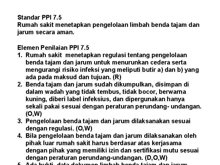PENCEGAHAN DAN PENGENDALIAN INFEKSI PPI Standar PPI 1