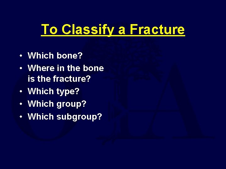 Fracture Classification Lisa K Cannada MD Updated 052016