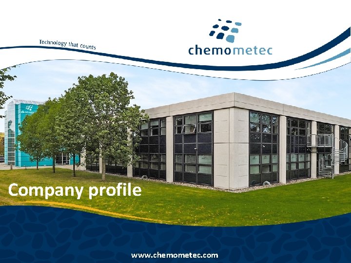 Schedule 9 00 9 15 Introduction to Chemometec