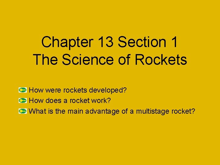 Chapter 13 Section 1 The Science of Rockets