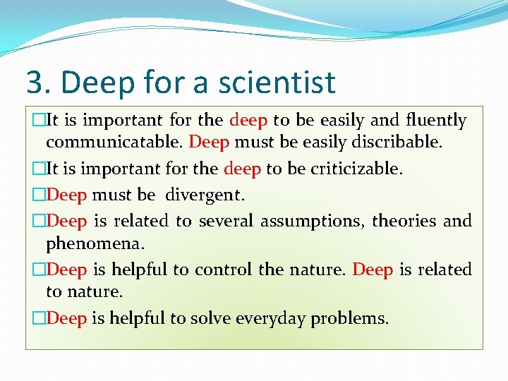 What is the Meaning of Deep for a