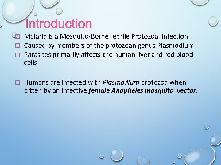 malaria Dr Suchita K Introduction Definition Incubation Period