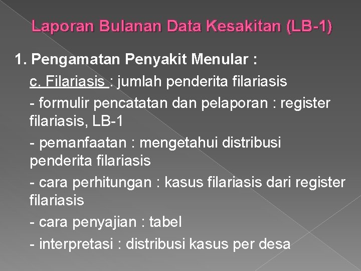 SISTEM PENCATATAN DAN PELAPORAN FORM LB1 Materi Mandatkes